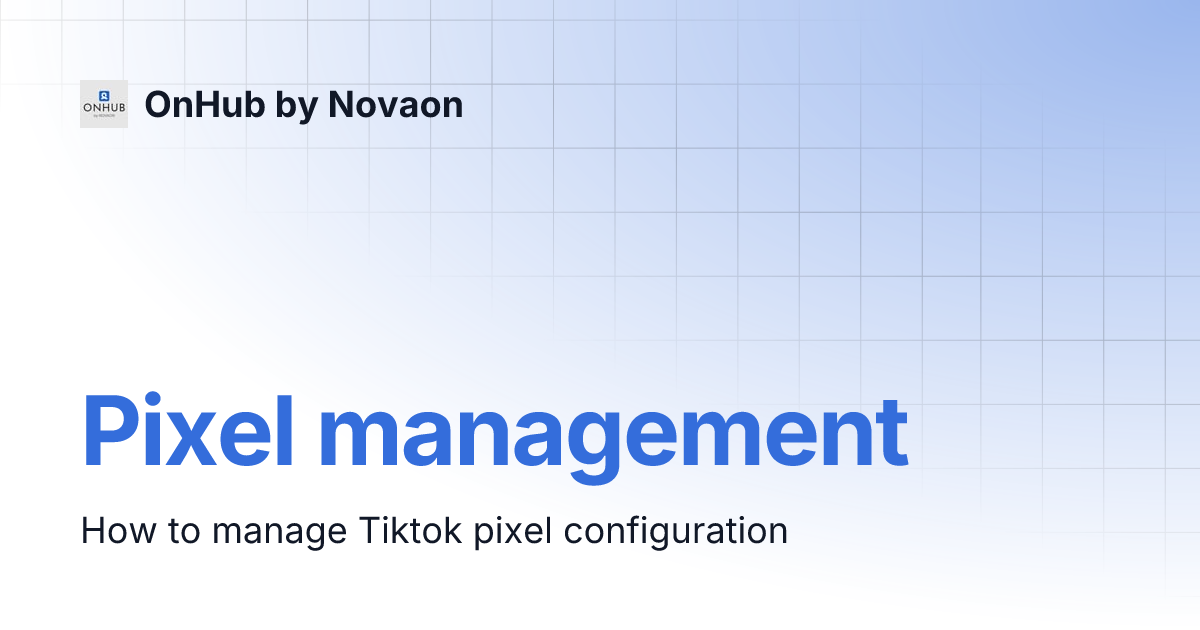 Pixel management | OnHub by Novaon